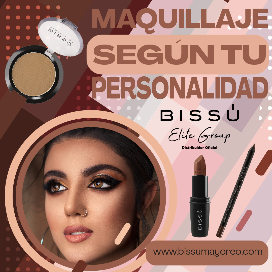 Maquillaje Según Tu Personalidad – BISSÚ ELITE GROUP